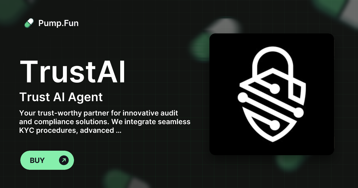 Trust AI Agent (TrustAI) - Pump