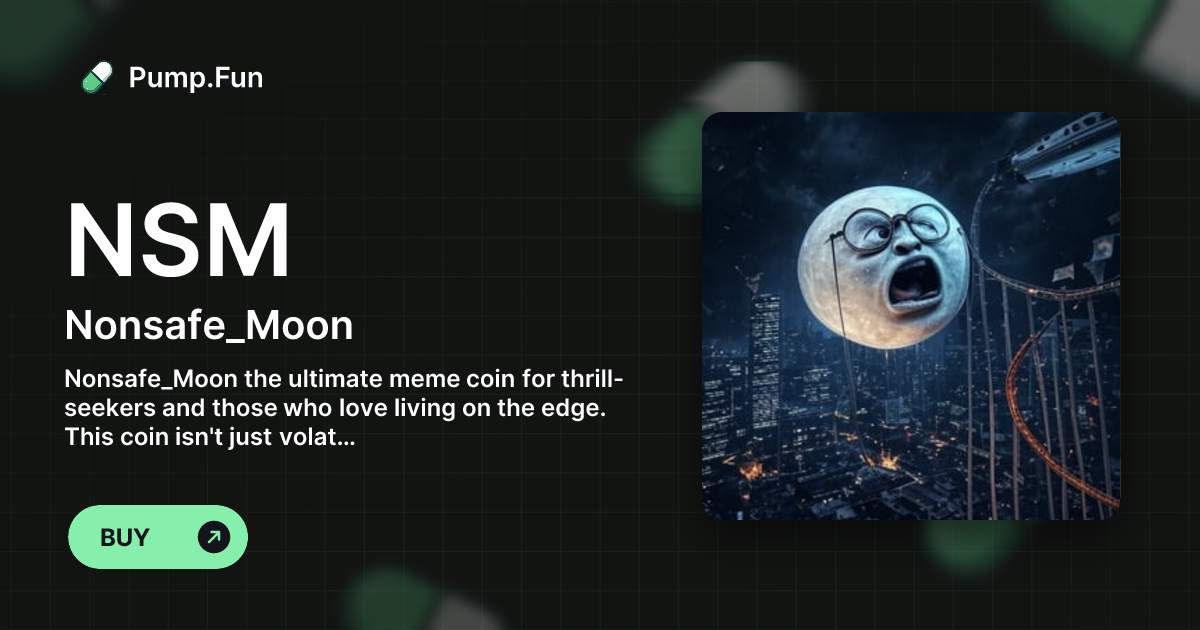Nonsafe_Moon (NSM) - Pump