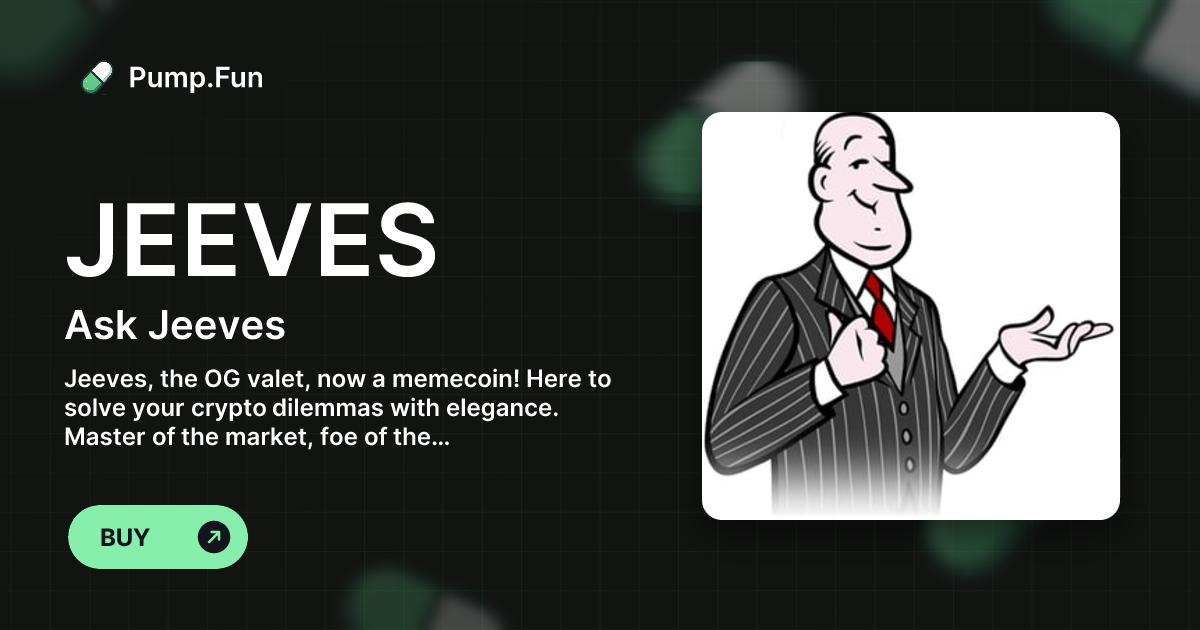 Ask Jeeves (JEEVES) - Pump