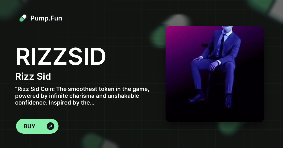 Rizz Sid (RIZZSID) - Pump