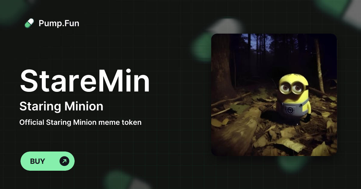 Staring Minion (StareMin) - Pump