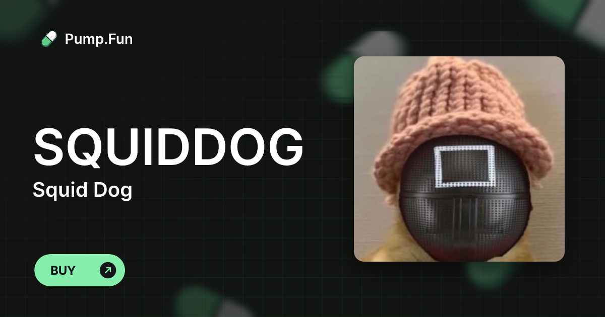 Squid Dog (SQUIDDOG) - Pump