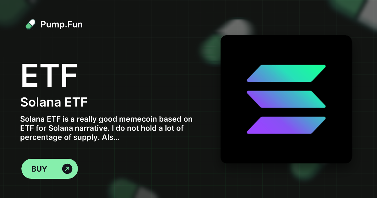Solana ETF (ETF) - Pump