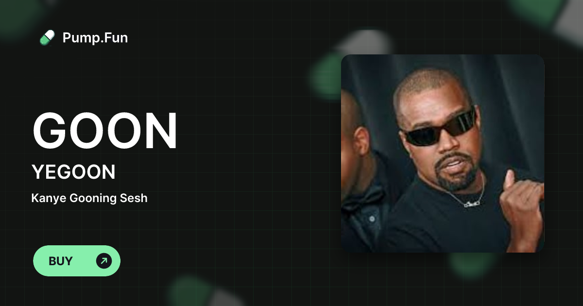 YEGOON (GOON) - Pump