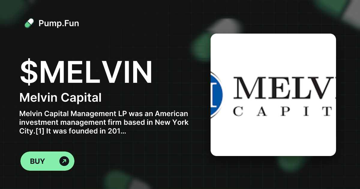 Melvin Capital ($MELVIN) - Pump