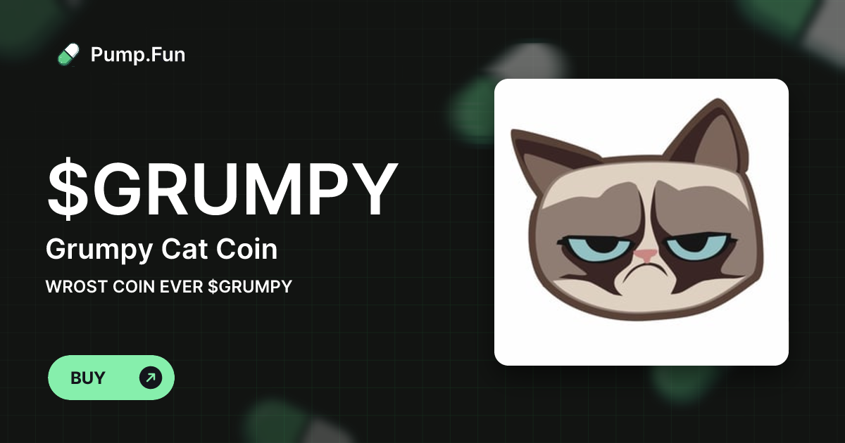 Grumpy Cat Coin ($GRUMPY) - Pump