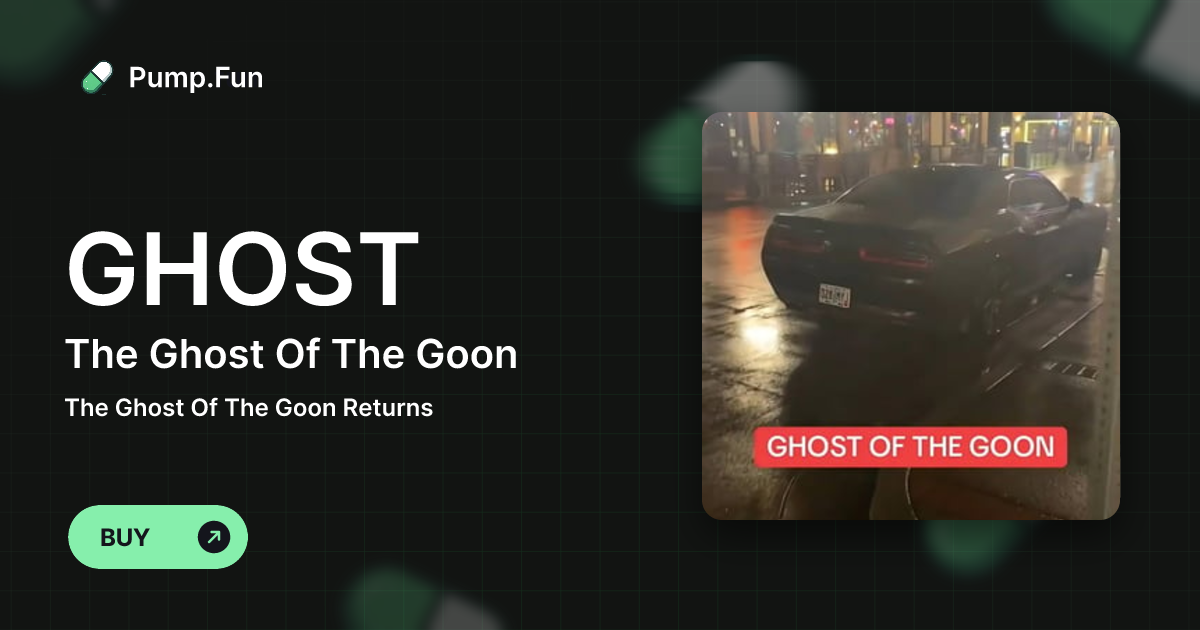 The Ghost Of The Goon (GHOST) - Pump