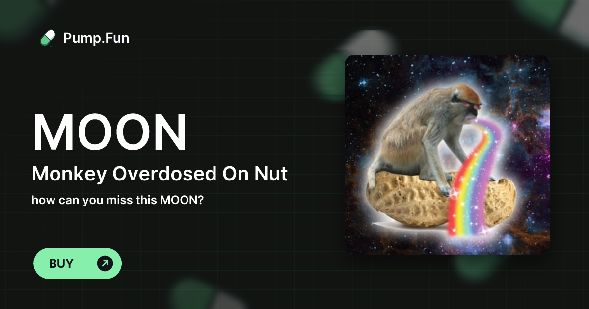 Monkey Overdosed On Nut (MOON) - Pump