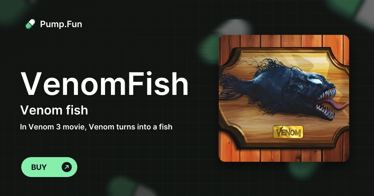Venom fish (VenomFish) - Pump