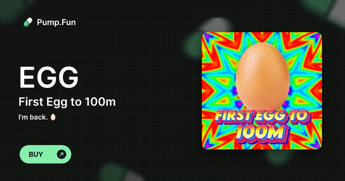 First Egg to 100m (EGG) - Pump