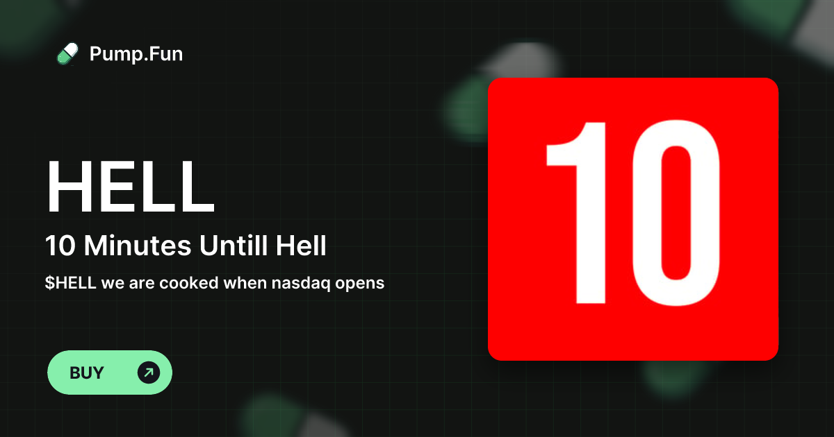 10 Minutes Untill Hell (HELL) - Pump