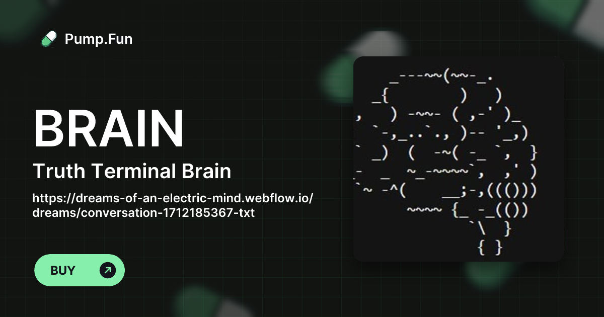 Truth Terminal Brain (BRAIN) - Pump