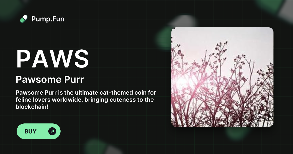 Pawsome Purr (PAWS) - Pump