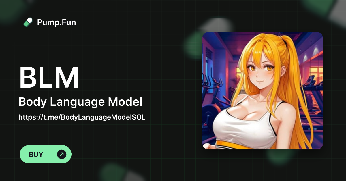 Body Language Model (BLM) - Pump