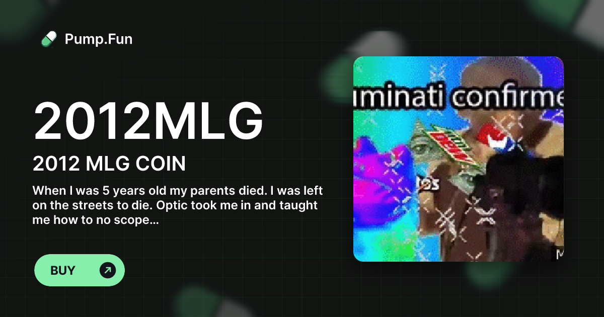 2012 MLG COIN (2012MLG) - Pump