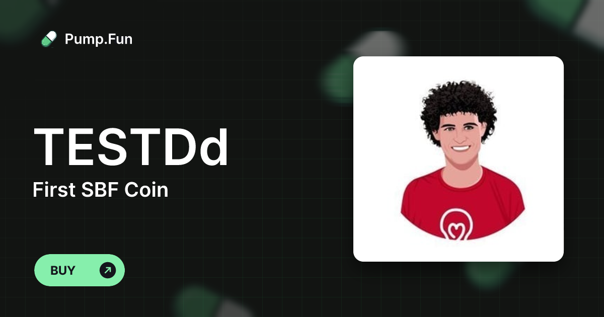 First SBF Coin (TESTDd) - Pump