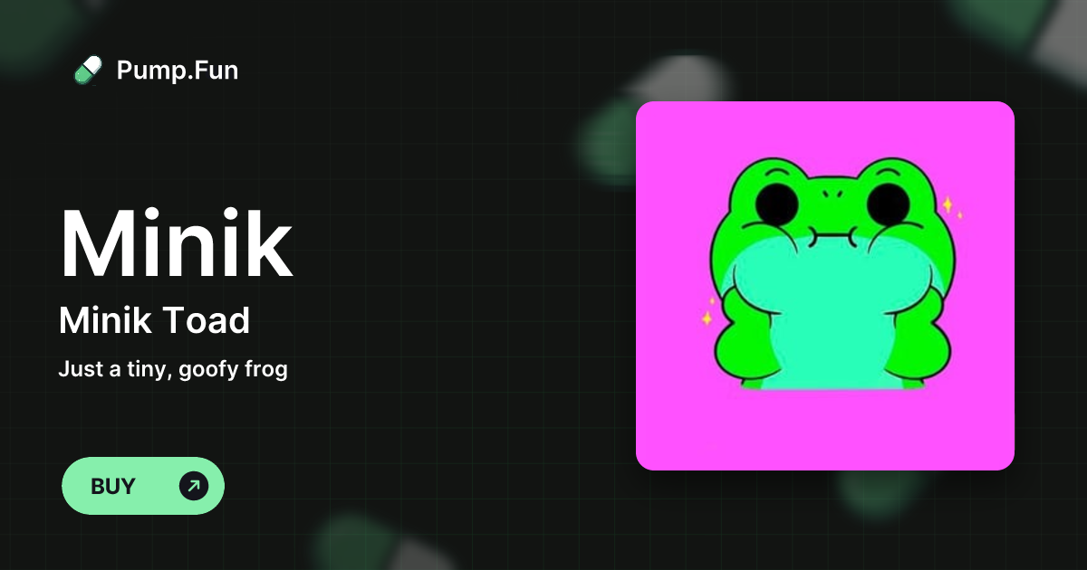 Minik Toad (Minik ) - Pump