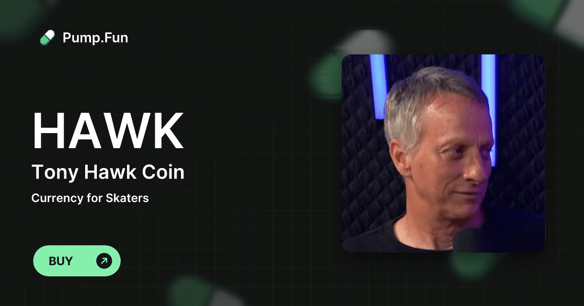 Tony Hawk Coin (HAWK) - Pump