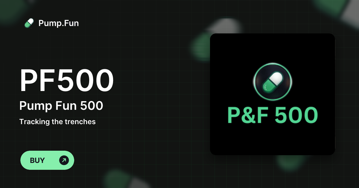 Pump Fun 500 (PF500) - Pump