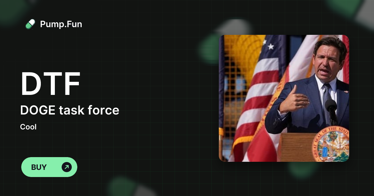DOGE task force (DTF) - Pump
