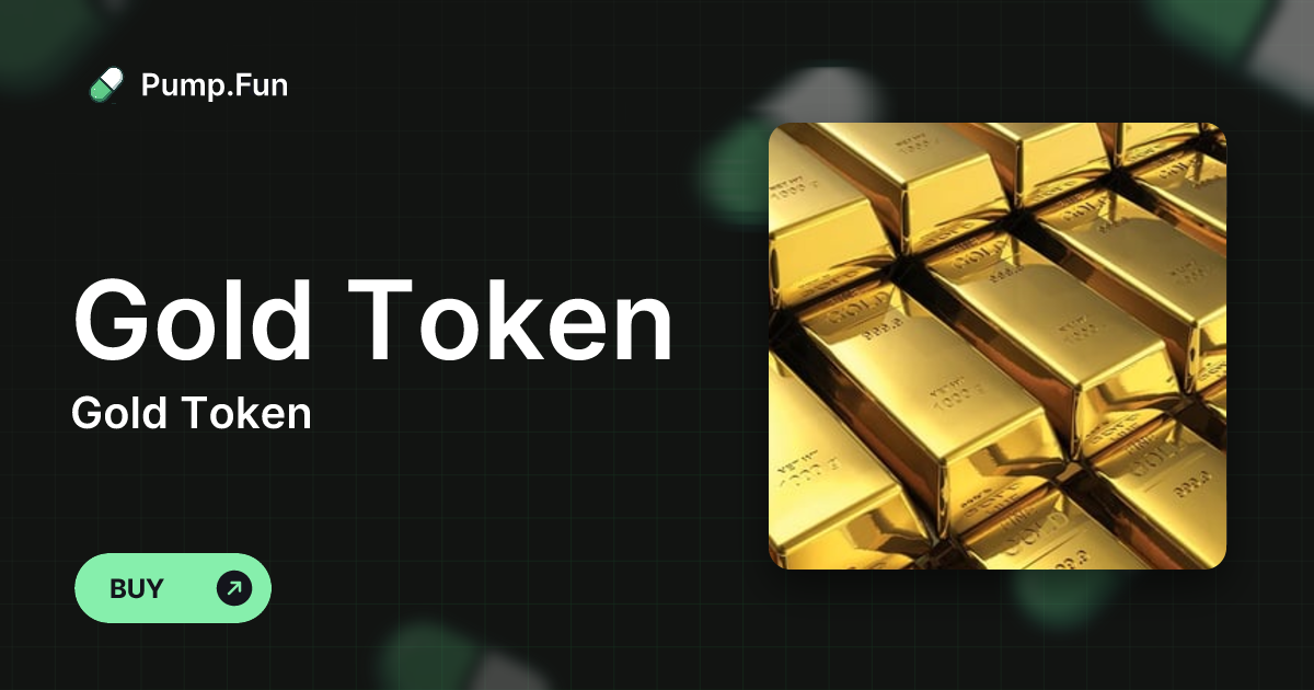 Gold Token (Gold Token) - Pump