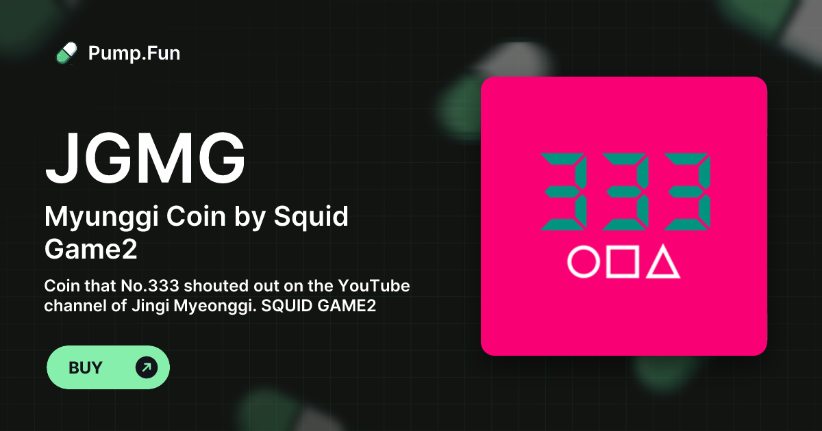 Myunggi Coin by Squid Game2 (JGMG) - Pump