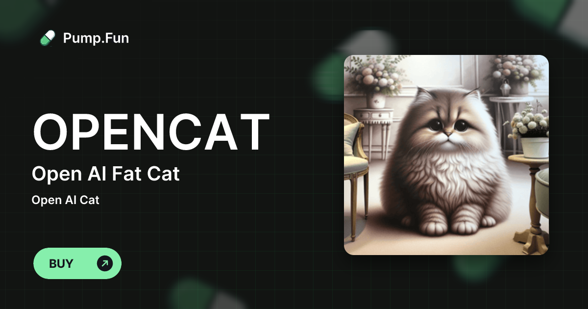 Open AI Fat Cat (OPENCAT) - Pump