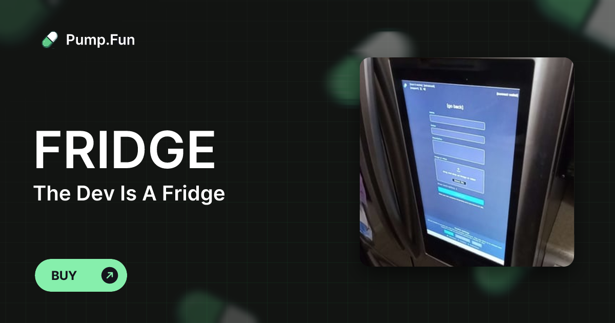 The Dev Is A Fridge (FRIDGE) - Pump