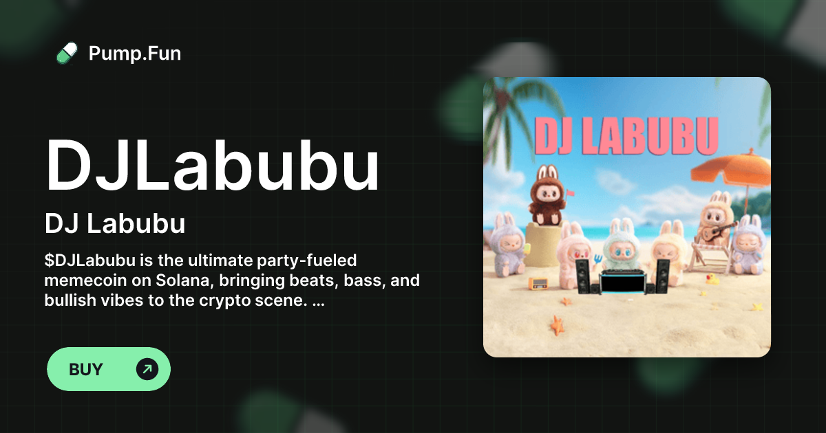 DJ Labubu (DJLabubu) - Pump