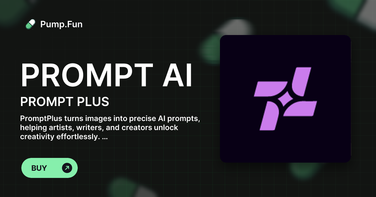 PROMPT PLUS (PROMPT AI) - Pump