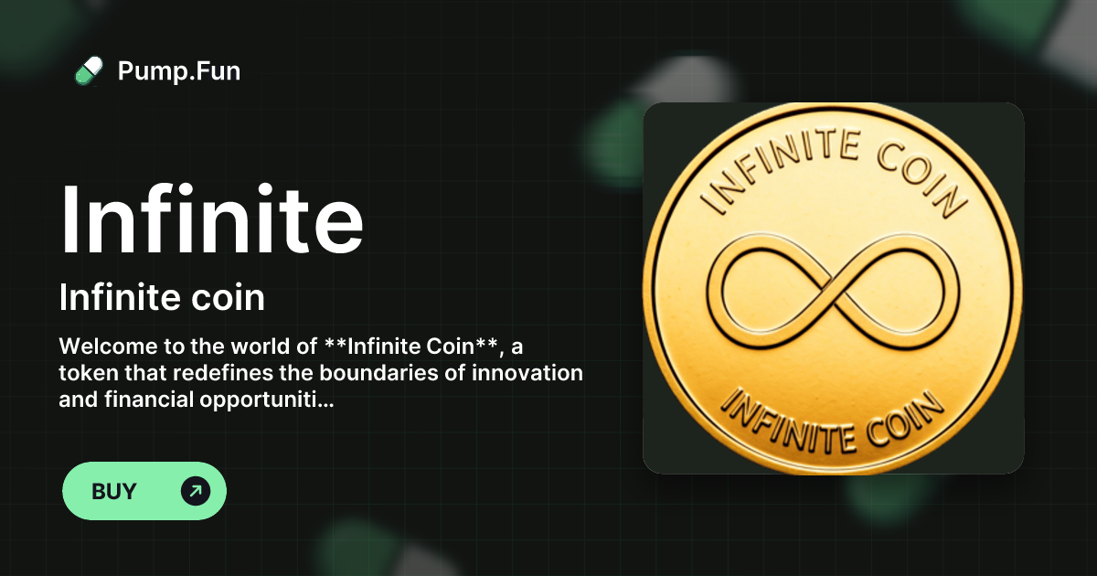 Infinite coin (Infinite ) - Pump