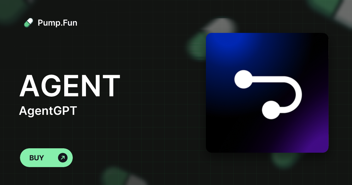 AgentGPT (AGENT) - Pump