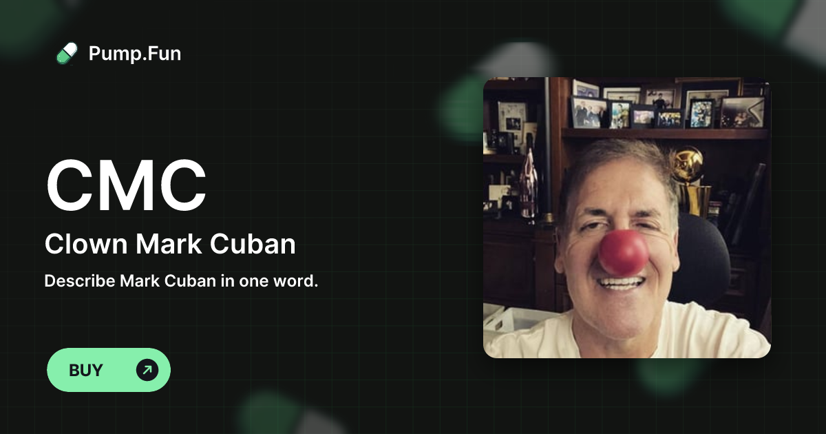 Clown Mark Cuban (CMC) - Pump