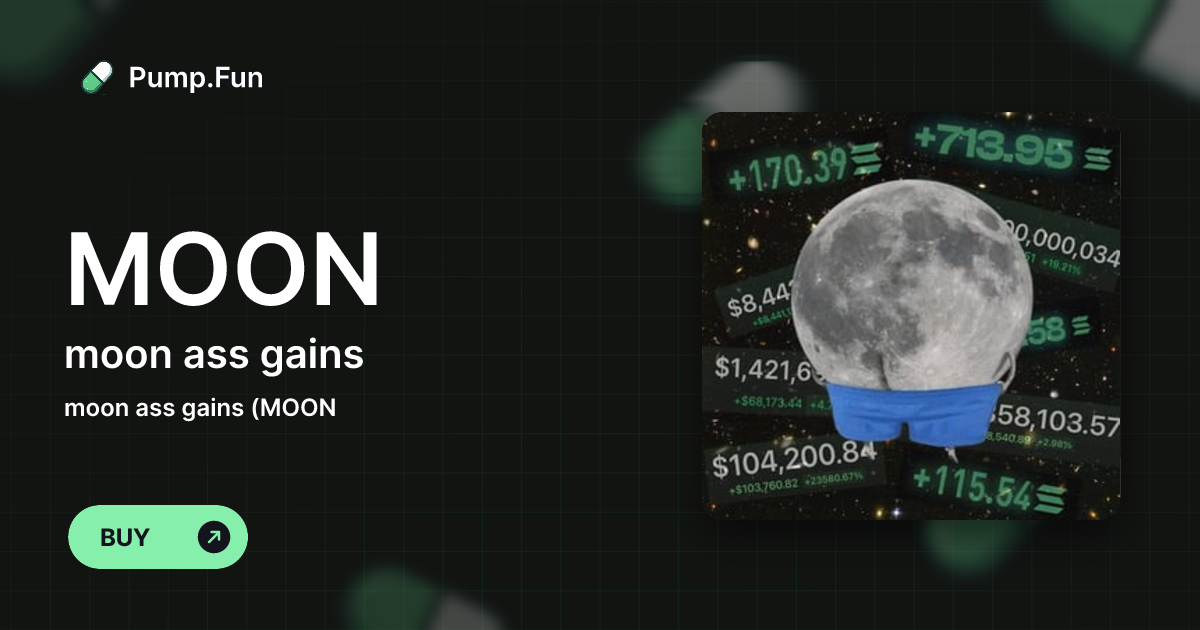 moon ass gains (MOON) - Pump