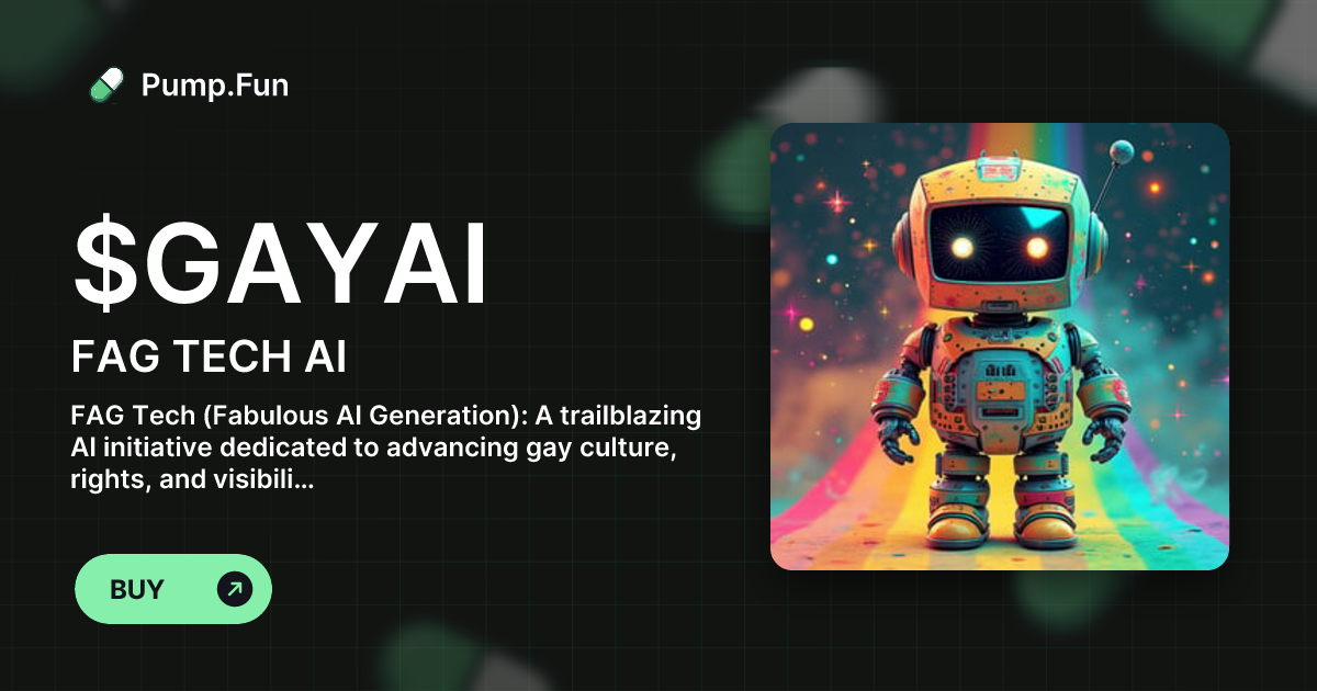 FAG TECH AI ($GAYAI) - Pump