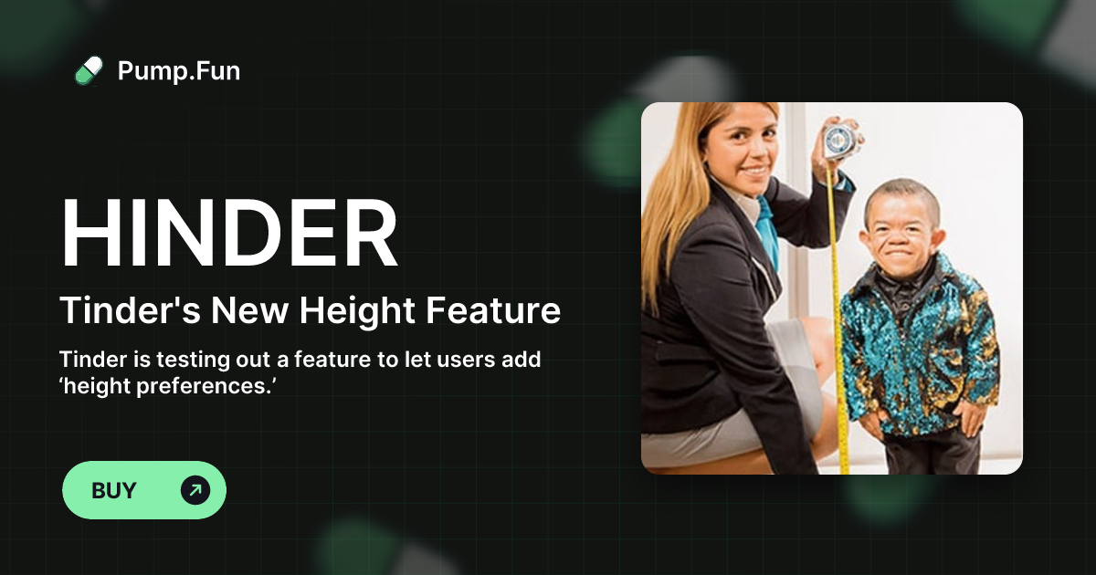 Tinder's New Height Feature (HINDER) - Pump