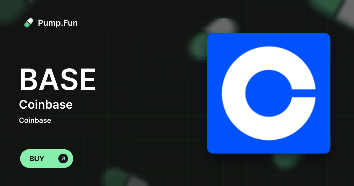 Coinbase (BASE) - Pump