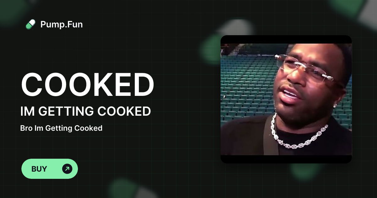 IM GETTING COOKED (COOKED) - Pump