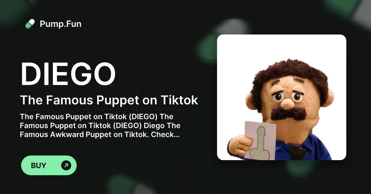 The Famous Puppet on Tiktok (DIEGO) - Pump