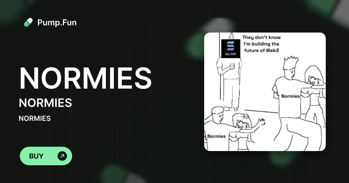 NORMIES (NORMIES) - Pump