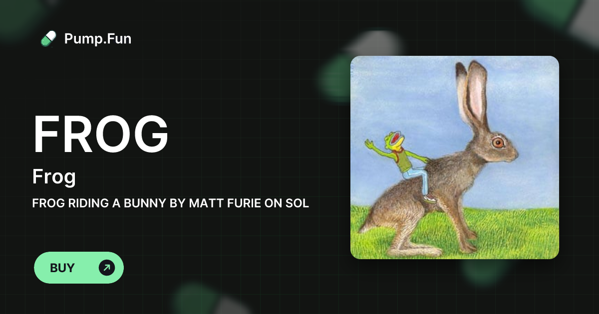 Frog (FROG) - Pump