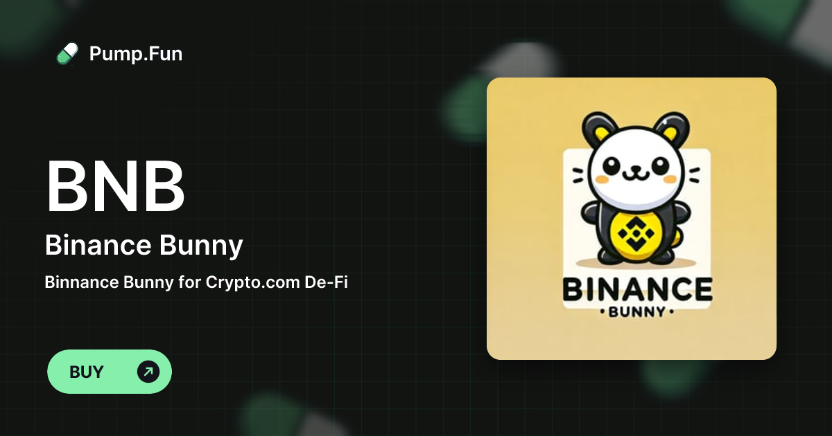 Binance Bunny (BNB) - Pump
