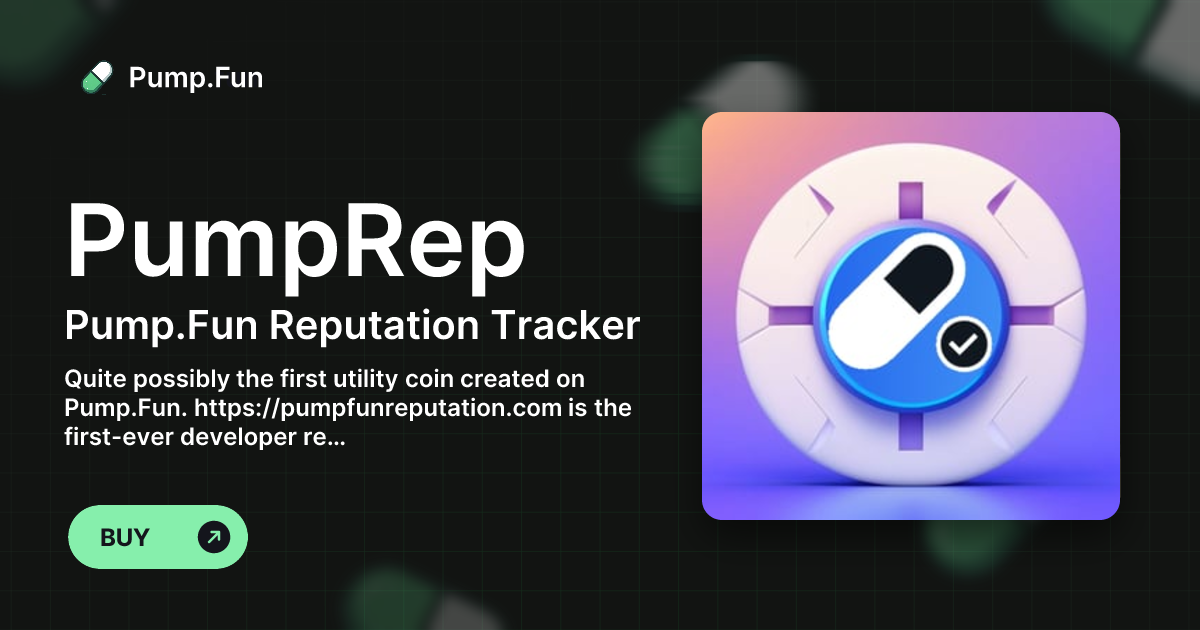 Pump.Fun Reputation Tracker (PumpRep) - Pump