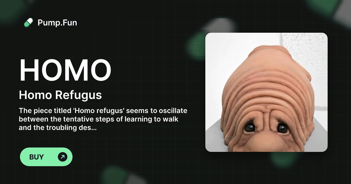 Homo Refugus (HOMO) - Pump