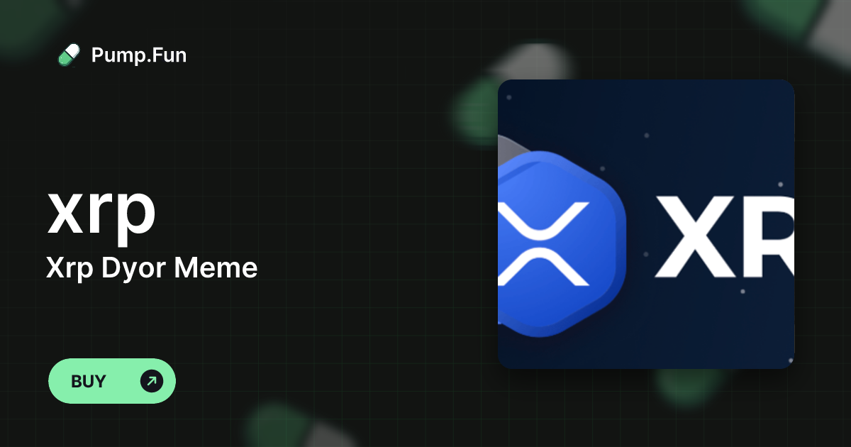 Xrp Dyor Meme (xrp) - Pump