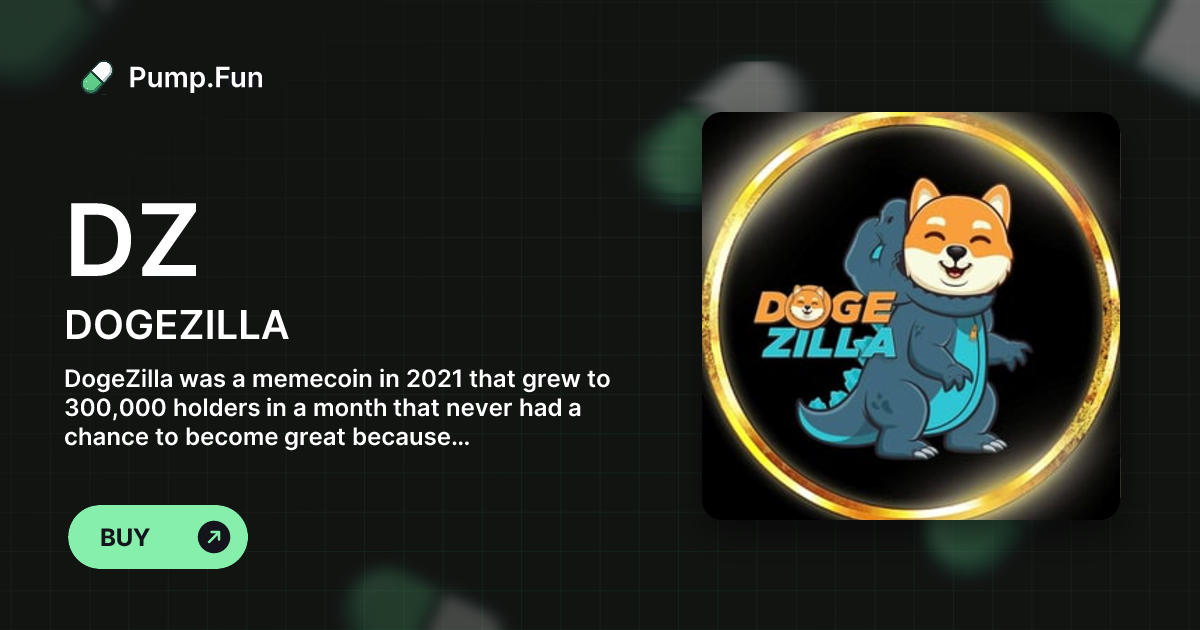 DOGEZILLA (DZ) - Pump