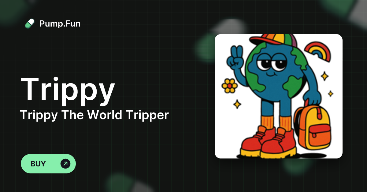 Trippy The World Tripper (Trippy) - Pump