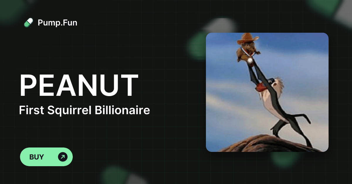 First Squirrel Billionaire (PEANUT) - Pump