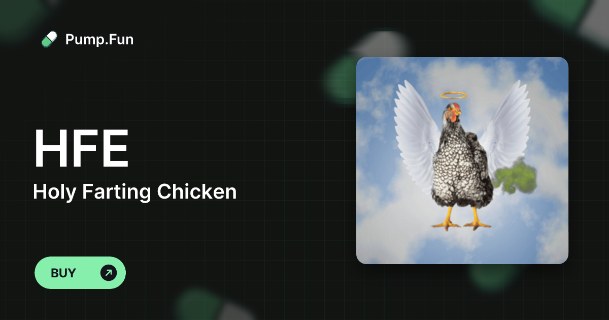 Holy Farting Chicken (HFE) - Pump