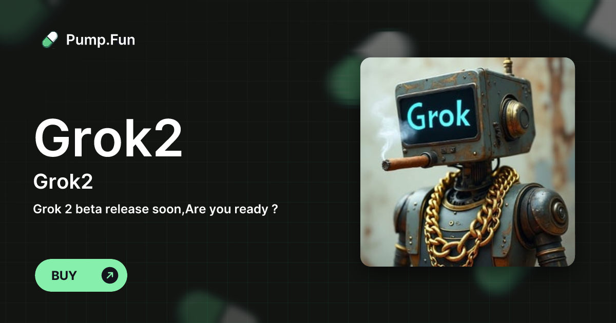 Grok2 (Grok2) - Pump